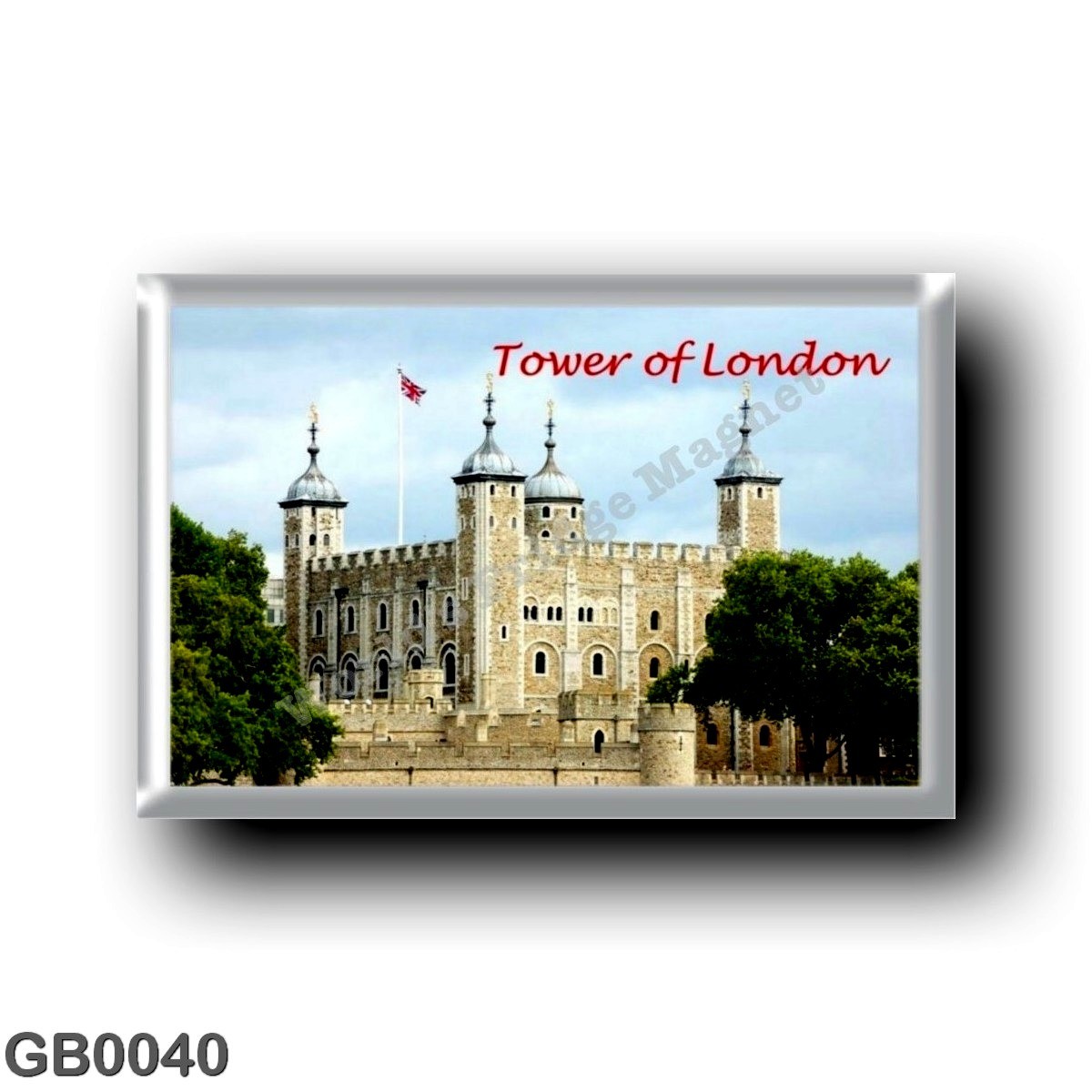 GB – Tower of London – Travels and Magnets